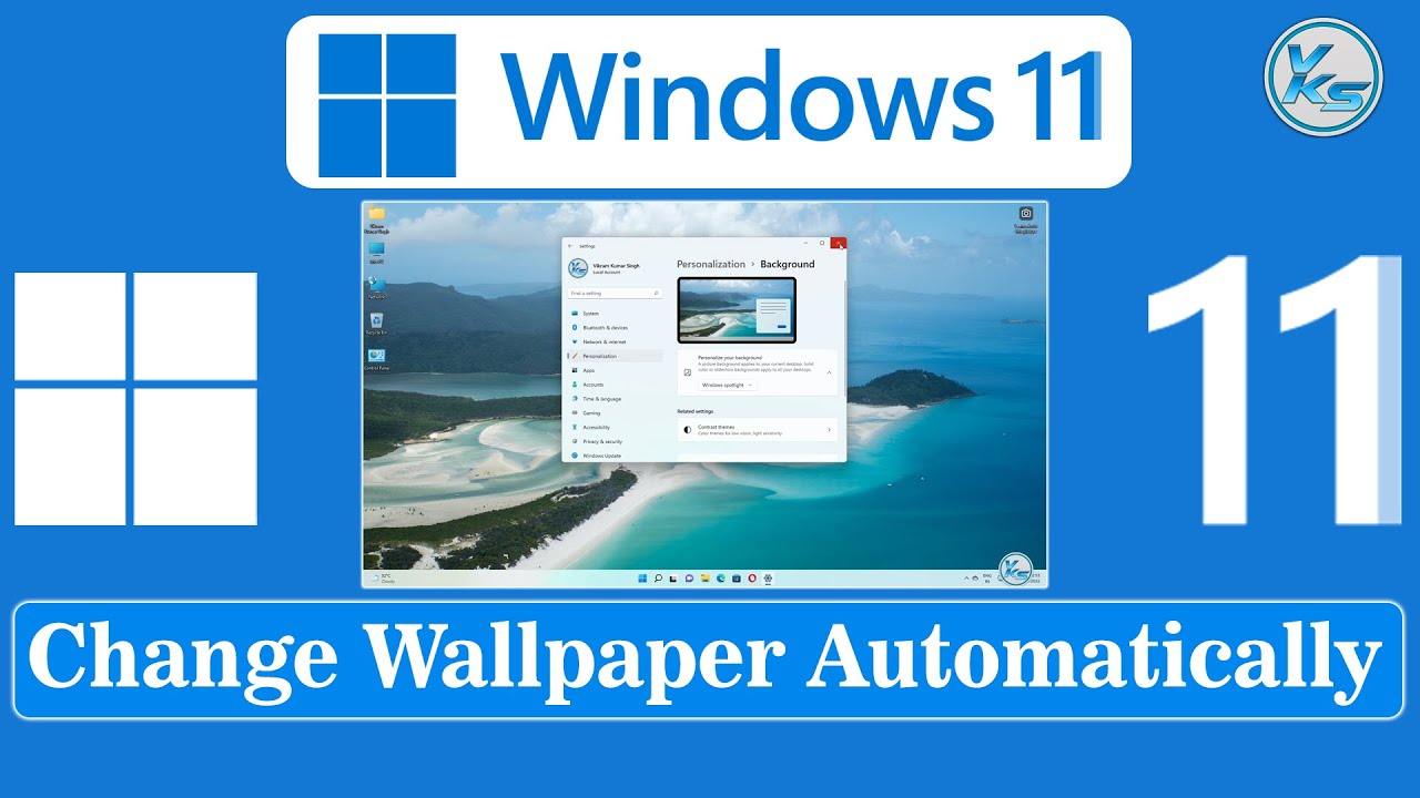 Change Wallpaper Automatically On Windows 11 - YouTube