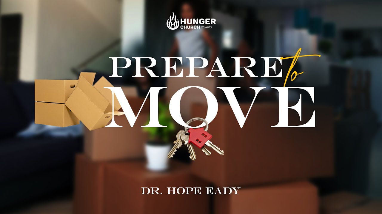 Prepare To Move - Dr. Hope Eady - YouTube