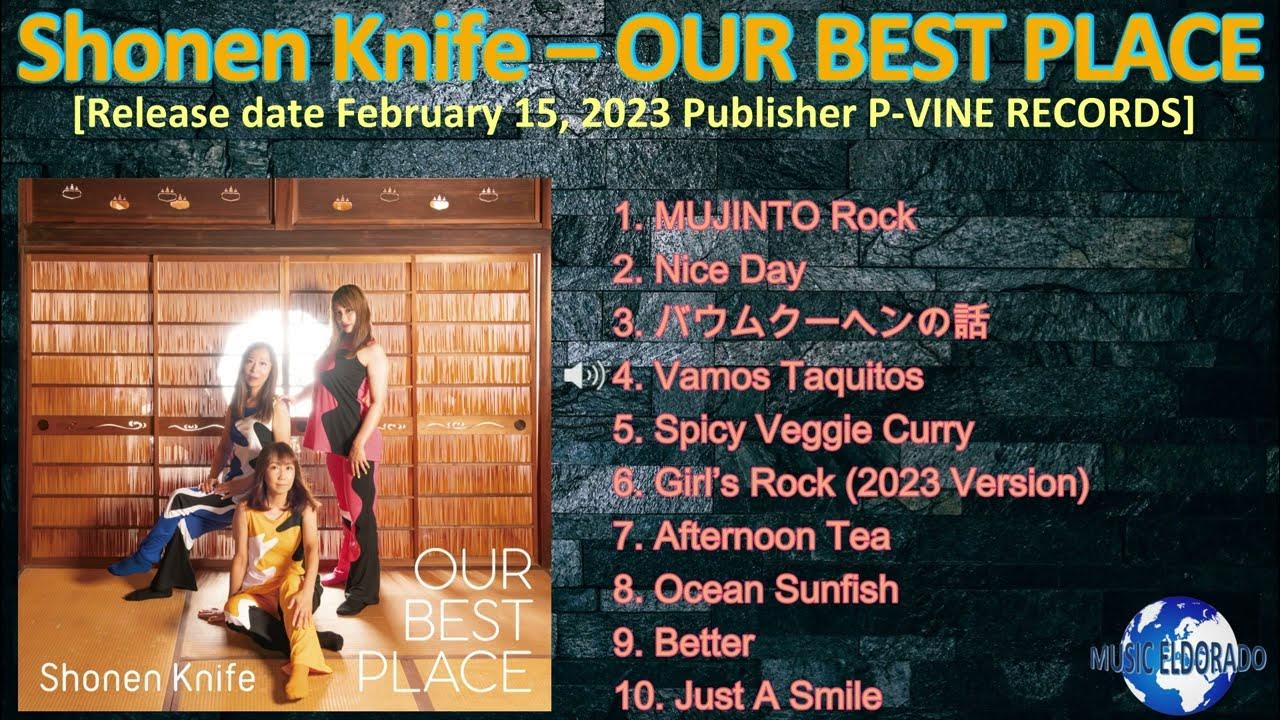 Shonen Knife – OUR BEST PLACE [2023] (snippet of songs) - YouTube