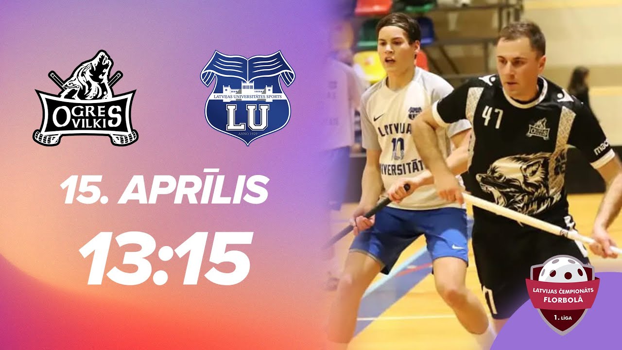 🎥 V1: Ogres Vilki - Latvijas Universitāte/FS Masters (Superfināls) (15. ...
