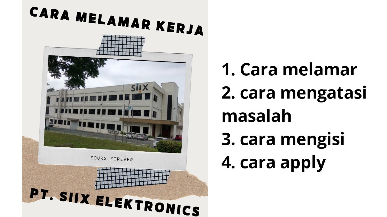 Cara melamar dan isi form PT. Siix Muka Kuning - YouTube