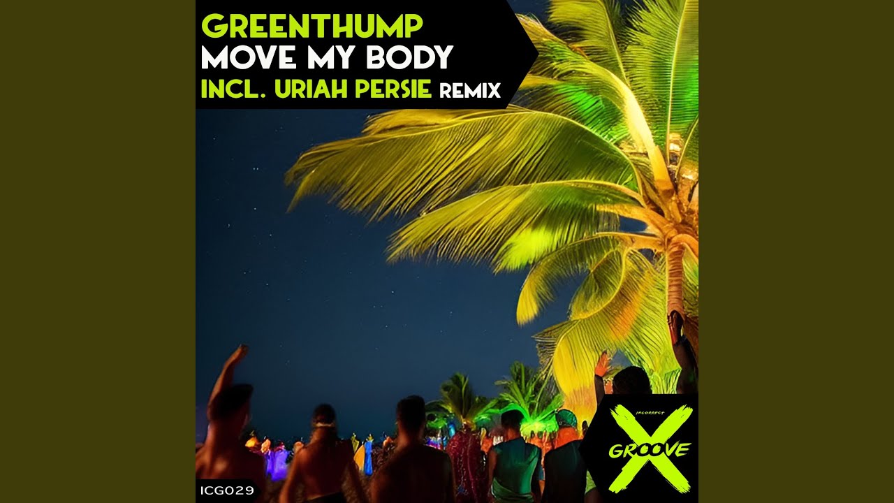 Move My Body (Uriah Persie Remix) - YouTube