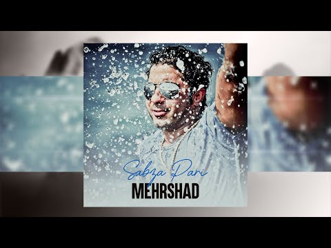 Mehrshad - Sabza Pari OFFICIAL TRACK | مهرشاد - سبزه پری