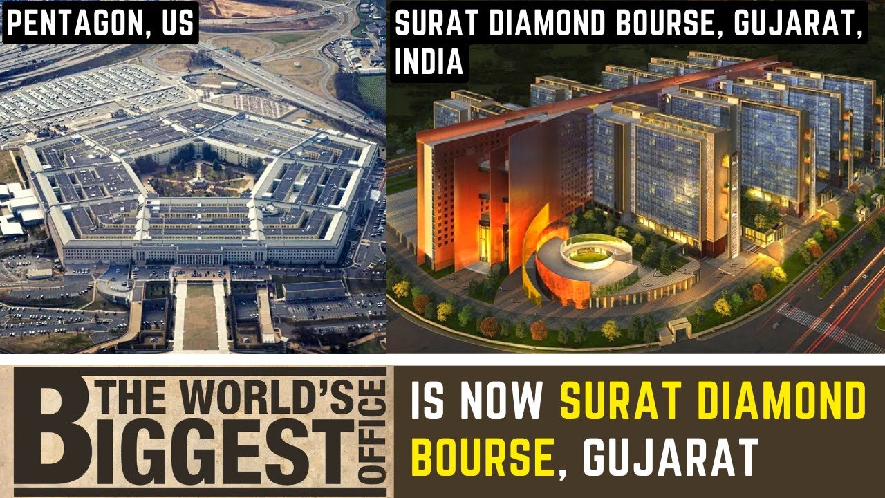 World's Largest office complex is Surat Diamond Bourse, overtakes ...