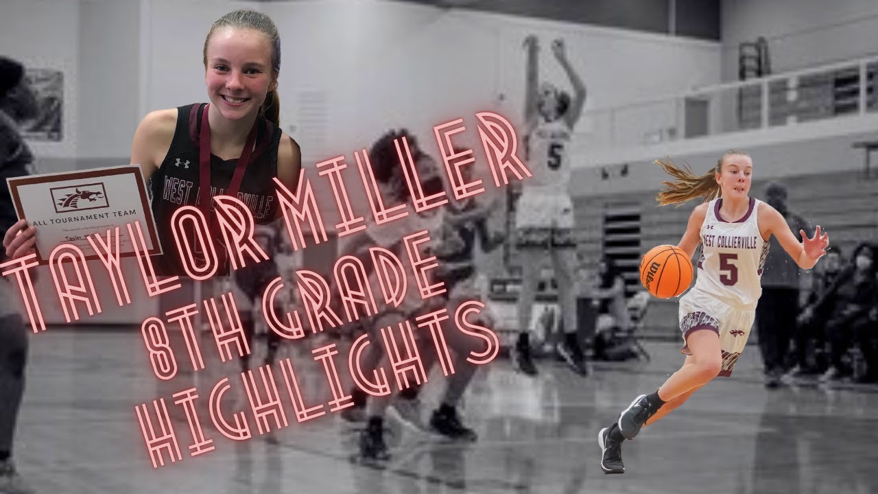 Taylor Miller WCMS 8th Grade Highlights - YouTube