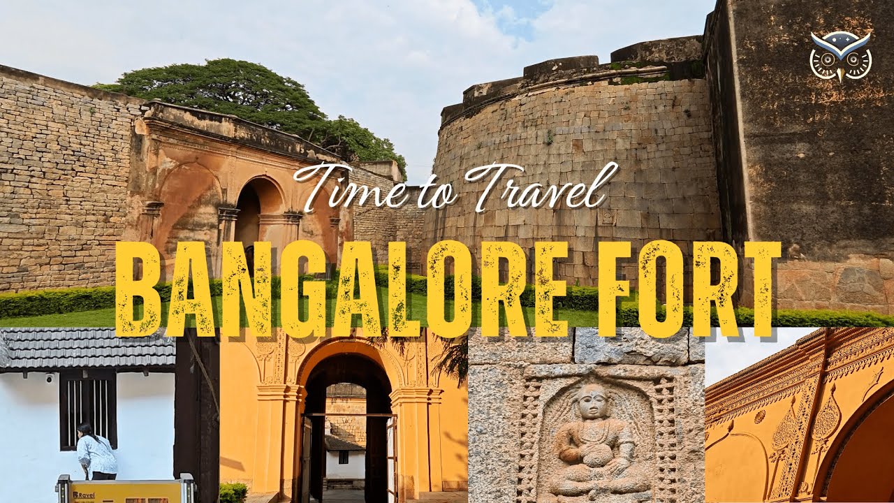 Travel Places in Bangalore: Discover Bangalore Fort & the Legacy of ...