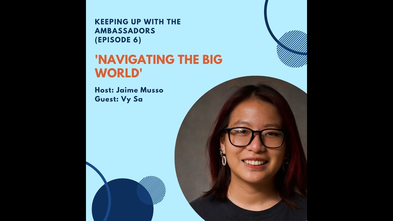 Keeping up with the Ambassadors, Episode 6: 'Navigating the Big World ...