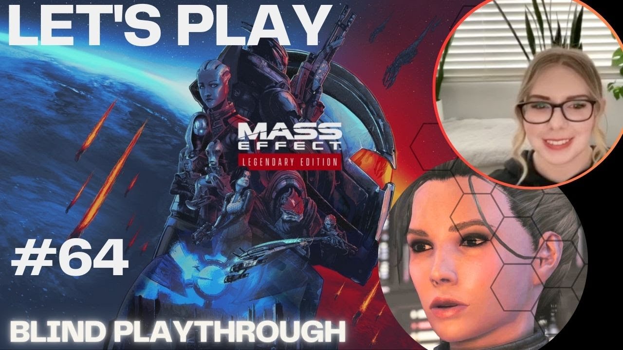 ME3 First Time Playing Mass Effect Legendary Edition | Part 64 | Samara ...