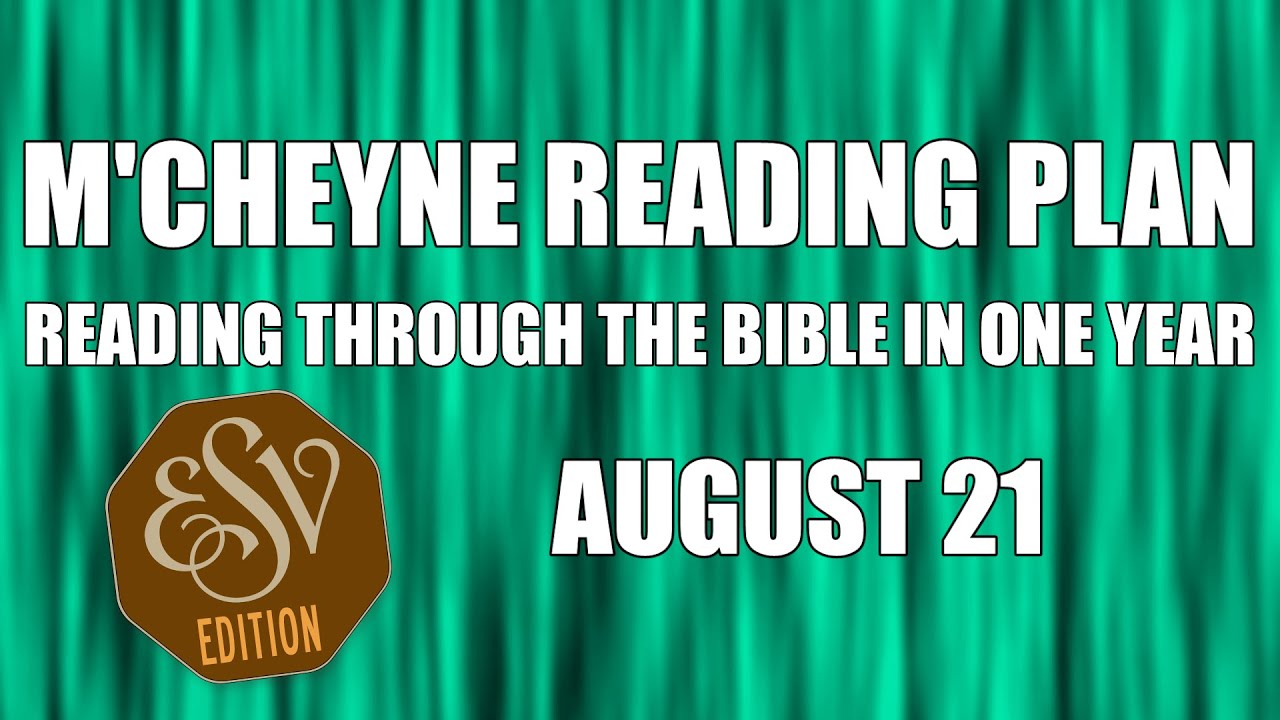 Day 233 - August 21 - Bible in a Year - ESV Edition - YouTube