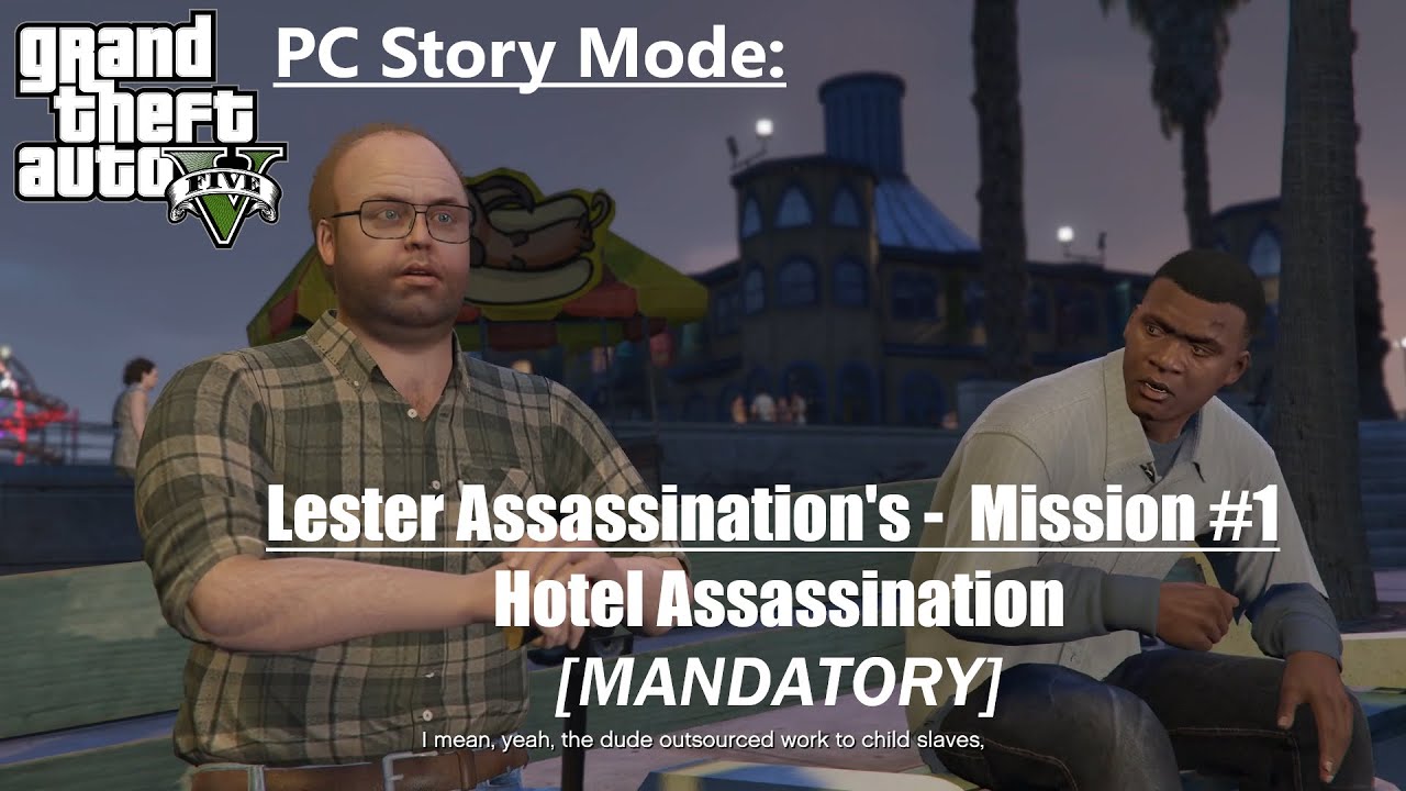 GTA V Story Mode (PC): Lester Assassination Mission #1 - Hotel ...