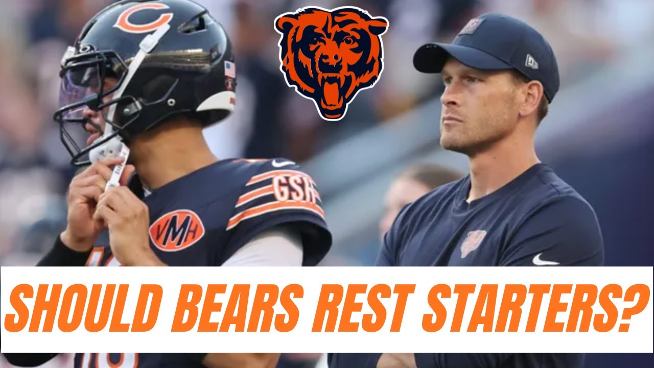 Should The Chicago Bears REST Their Starters For Week 18? - YouTube