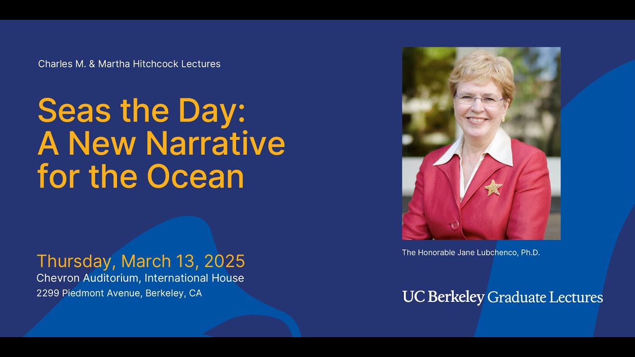 Hitchcock Lectures with Jane Lubchenco: Seas the Day - YouTube