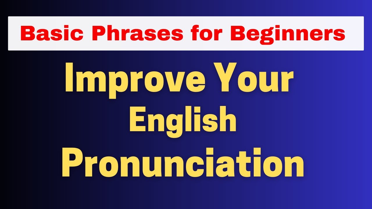 English for Beginners | Practice and Improve your English - YouTube