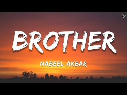 Nabeel Akbar - Brother (Lyrics) | Death Wish (Album) - YouTube