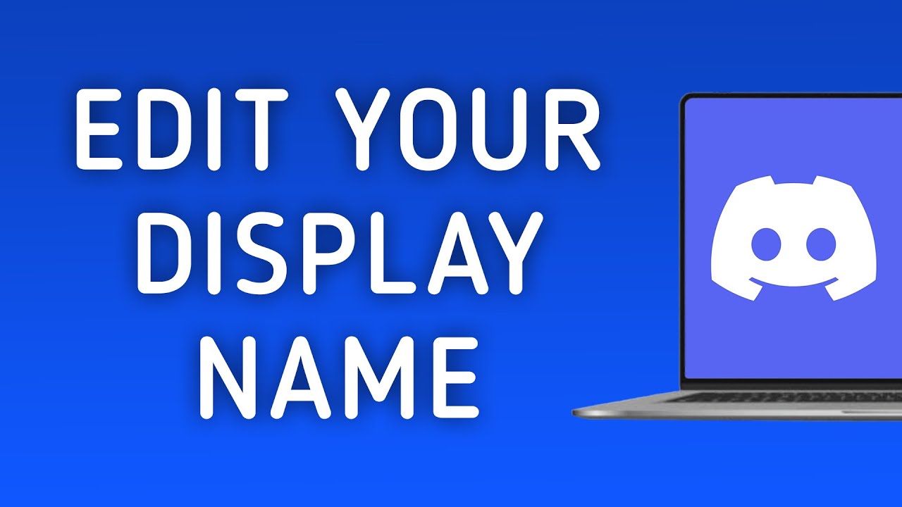 How to Edit Your Display Name on Discord On PC (New Update) - YouTube