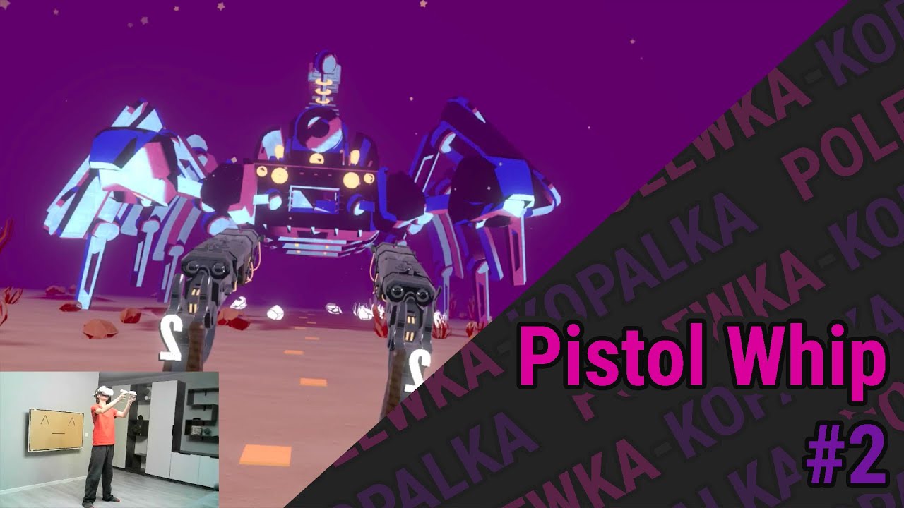 VR | Pistol Whip | #2 - YouTube