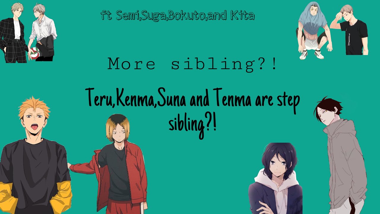 More Sibling | Kenma is the youngest kid?? | Revealing Secret Sibling ...