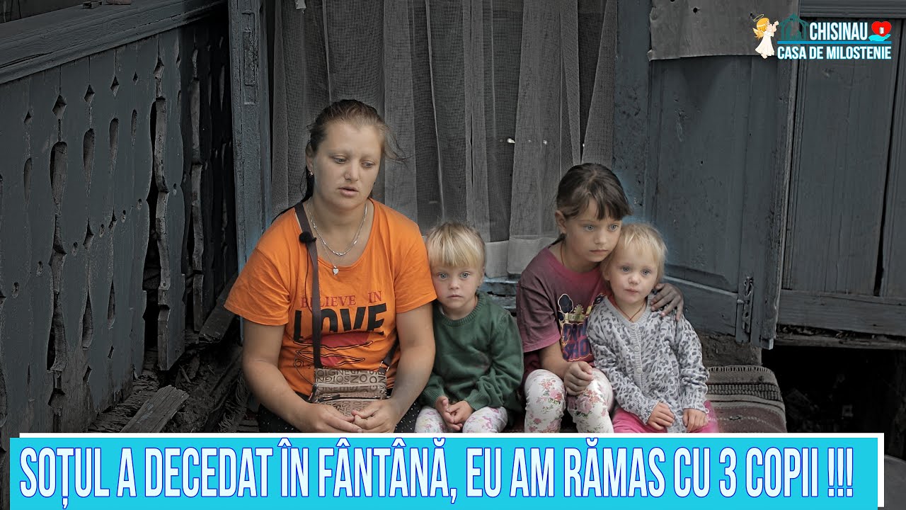 Soțul a decedat în fântână, eu am rămas cu 3 copii !!! - YouTube