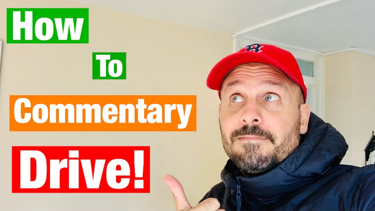 How to commentary drive. Drive a higher standard - get through your ...