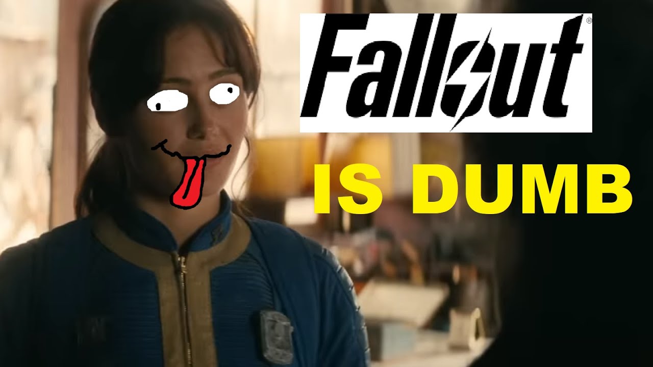 Fallout Is Dumb - YouTube