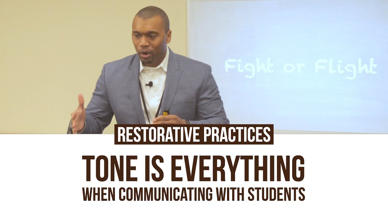 Restorative Practices: Tone Is Everything When Communicating With ...