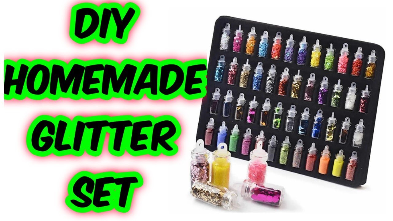 Diy Cute Glitter Set/Homemade glitter set/how to make glitter at home ...