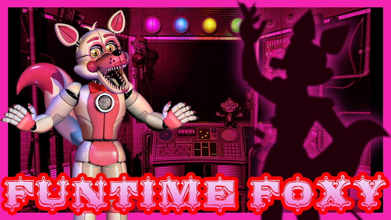 Fun-Time FOXY Re-design (SLAYYYY 💅 ) - YouTube