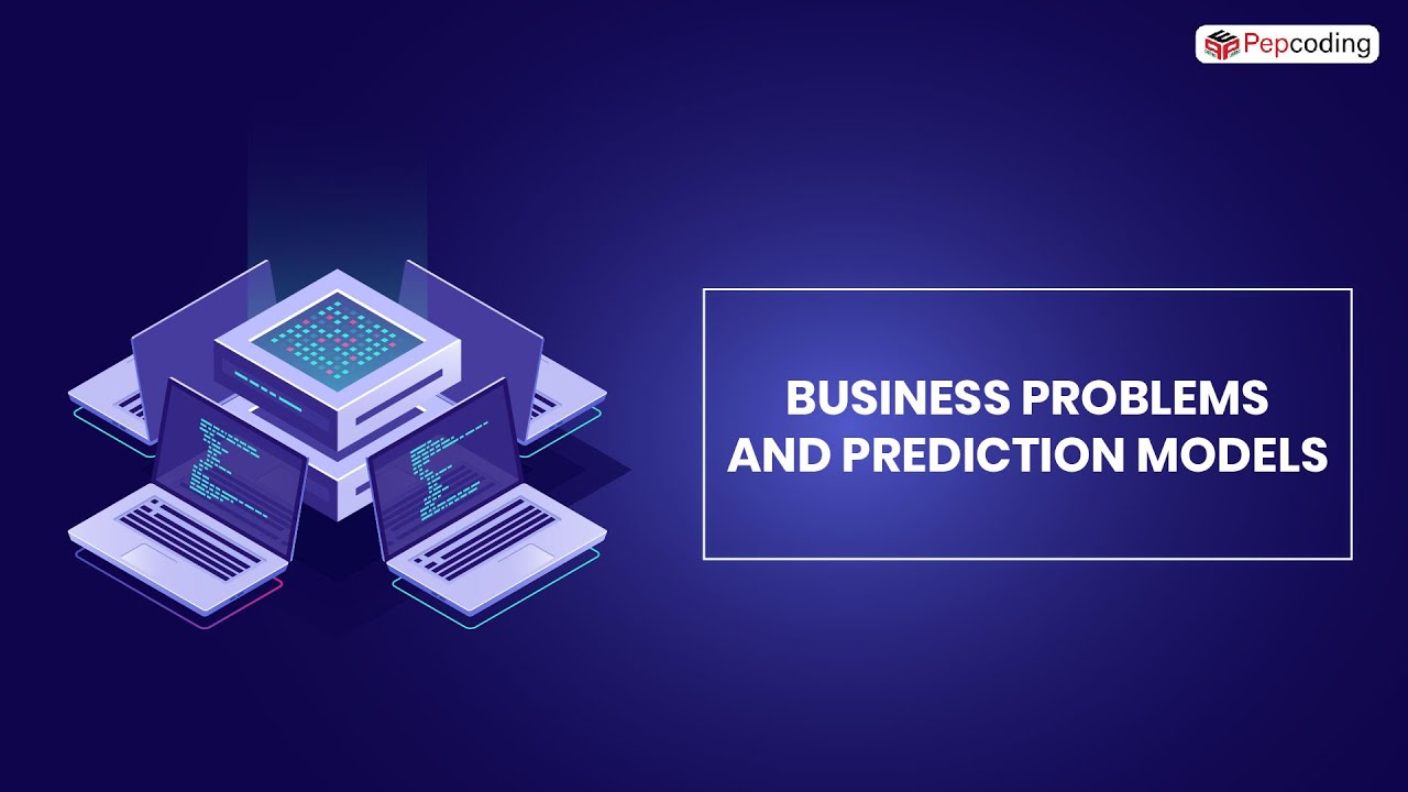 Business Problems and Prediction Models | Predictive Modelling | Data ...