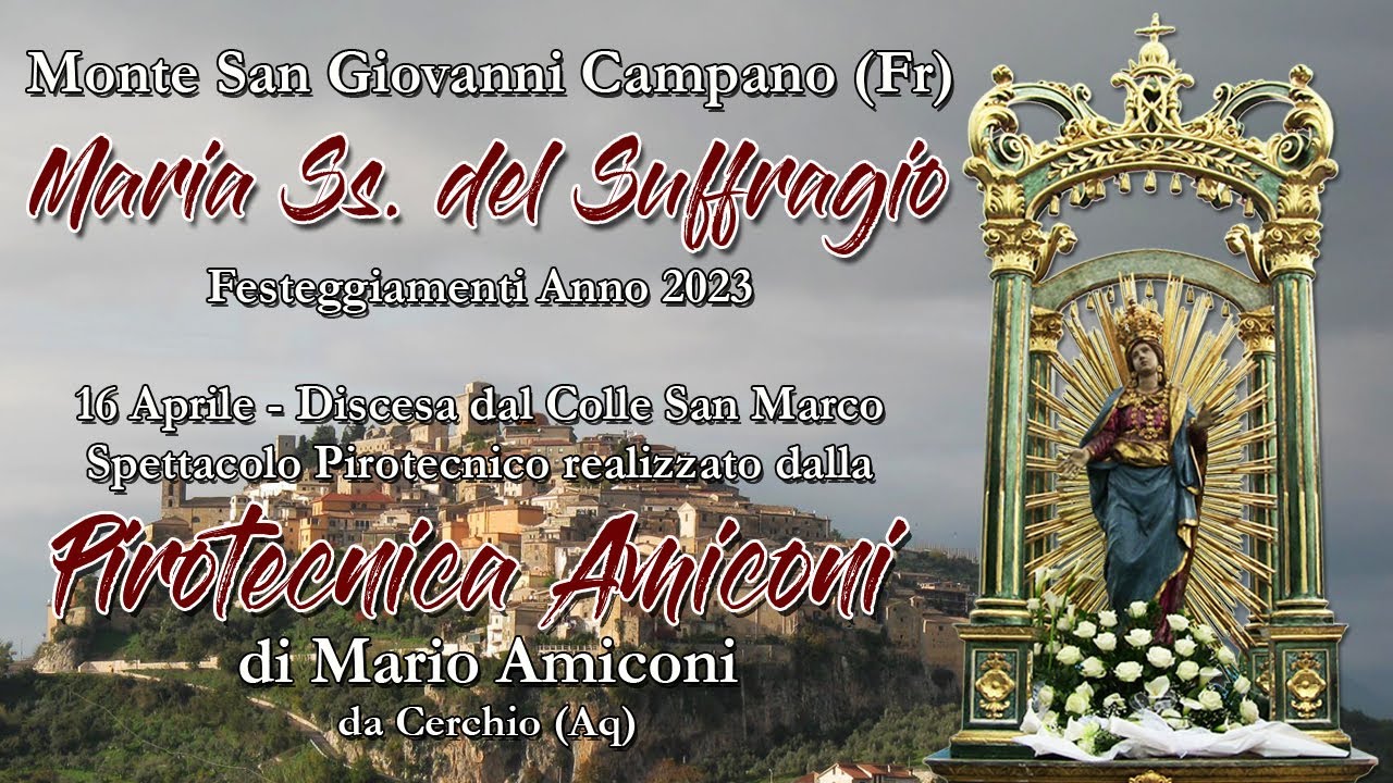 M.te San GIOVANNI CAMPANO (Fr) - MARIA SS. del SUFFRAGIO 2023 ...