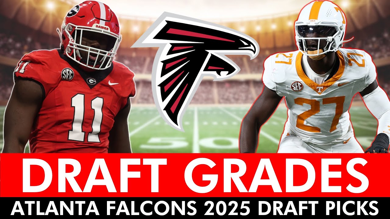 Atlanta Falcons Draft Grades For All 7 Rounds Of The 2025 NFL Draft ...
