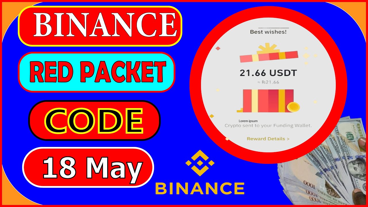 Red packet code today 18 May | binance red packet code today | red ...