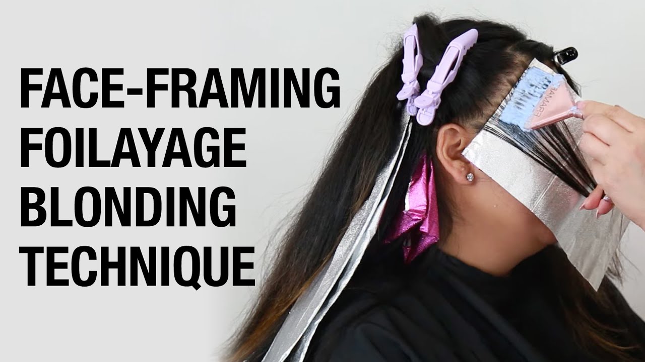 Face-framing Foilayage Blonding Technique | Mini Hair Color Correction ...