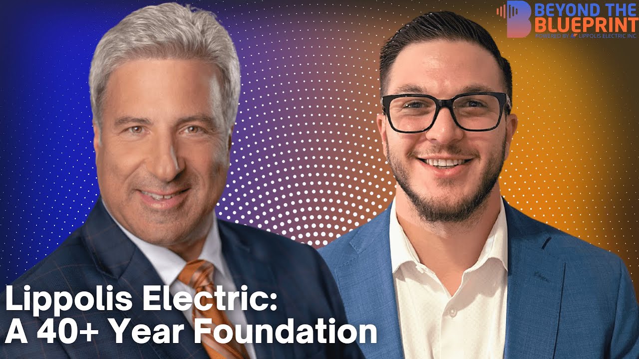 Pilot Episode: Illuminating Excellence Lippolis Electric: A 40+ Year ...