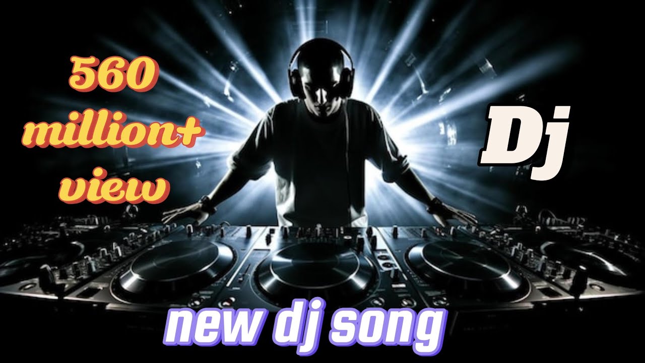 Dj song 🎵 new dj song ।। dance song - YouTube