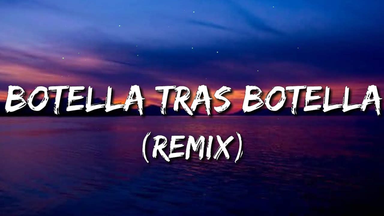 Gera MX, Christian Nodal - Botella Tras Botella (Letra/Lyrics) - YouTube