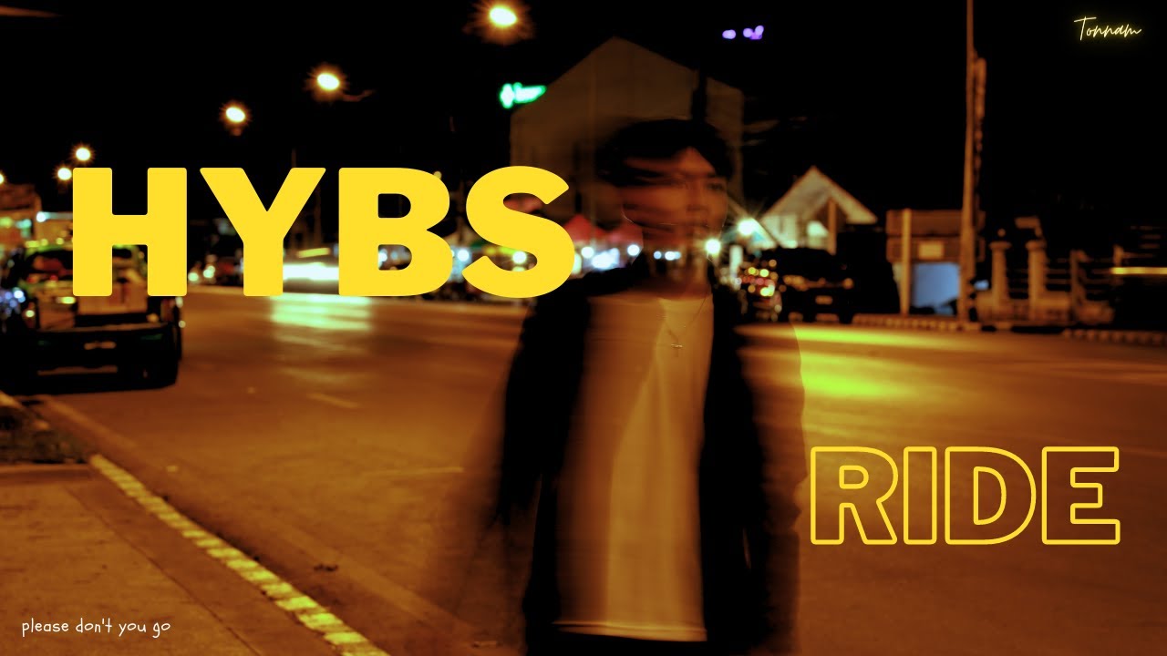 HYBS - Ride [English Project] - YouTube