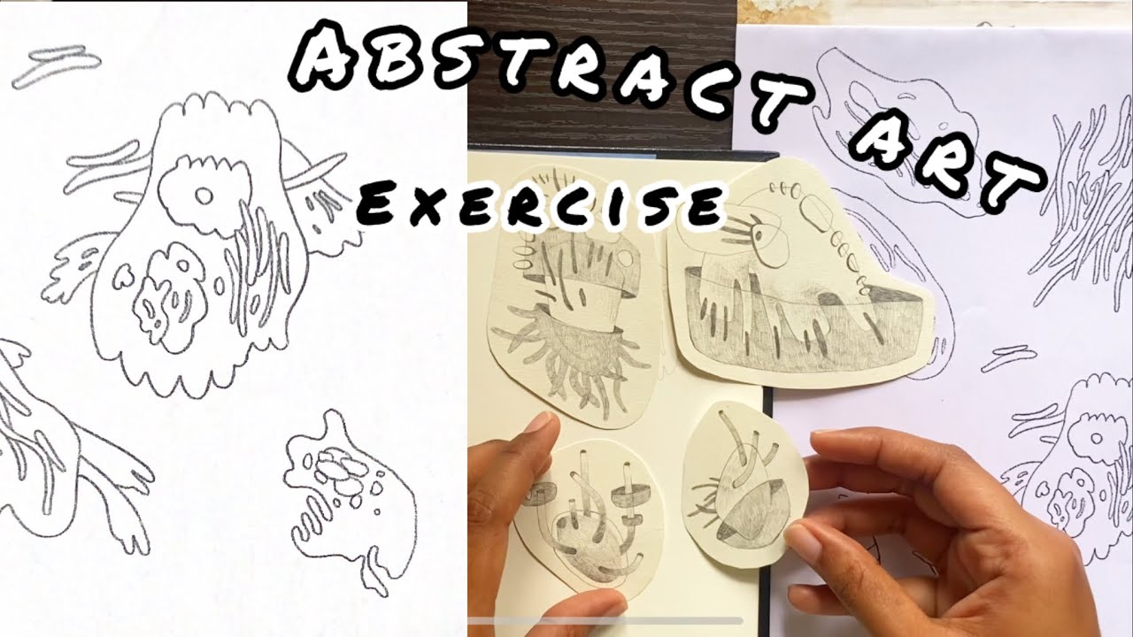 Part 2 | Abstract art Exercise | Make abstract forms, pencil drawings ...