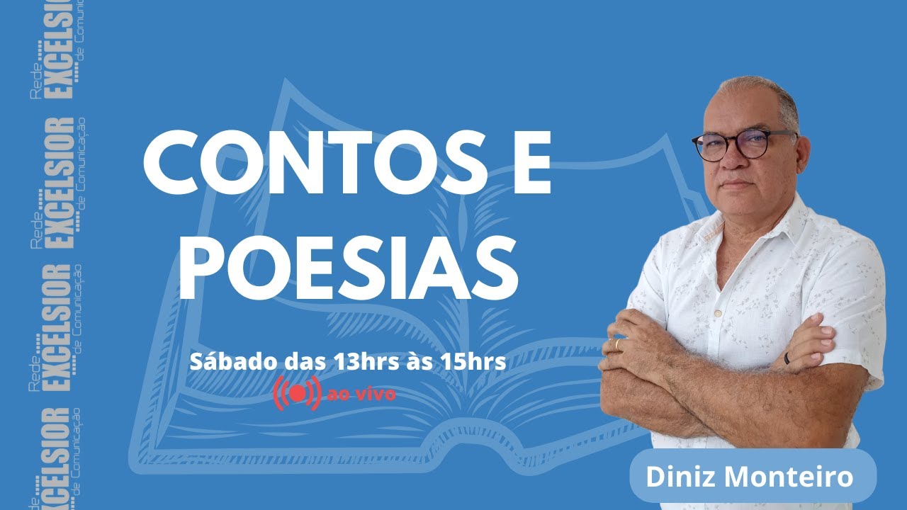 Contos e Poesias - Diniz Monteiro - 20/04/2024 - YouTube