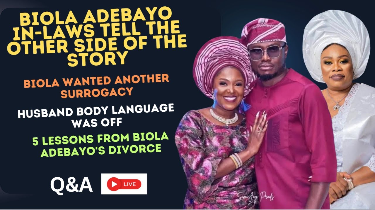 BIOLA ADEBAYO IN-LAWS TELL THE OTHER SIDE OF THE STORY - YouTube