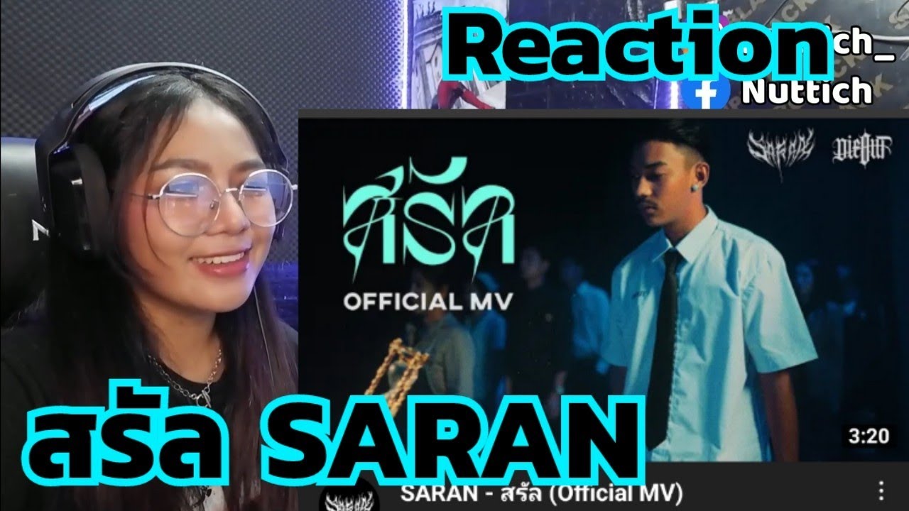 Reaction - SARAN - สรัล (Official MV) - YouTube