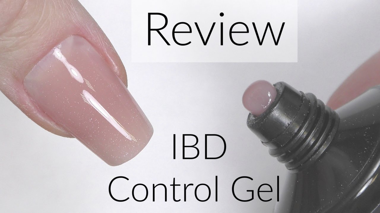 IBD Control Gel Tutorial & Review - YouTube