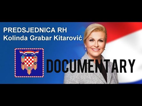 Kolinda Grabar Kitarović Documentary - President of Croatia (Predsjednik Hrvatske)