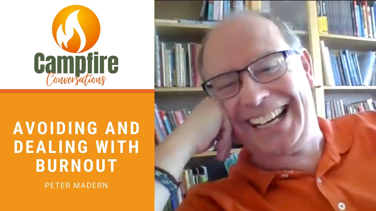 Campfire Conversations with Peter Madern - Avoiding and Dealing with ...
