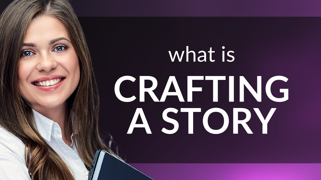 Crafting a Story: A Journey Through Words - YouTube