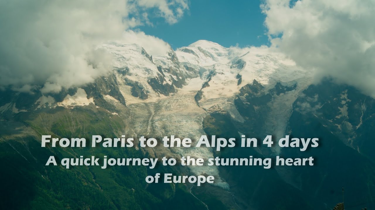 SIGMA FP (45mm Lens) - Paris to Chamonix Via Annecy - A Video ...