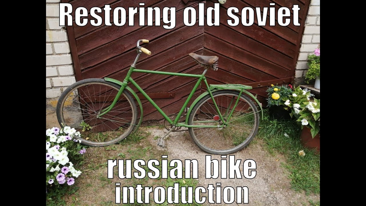 Me restoring an old soviet russian bike part 0 introduction - YouTube