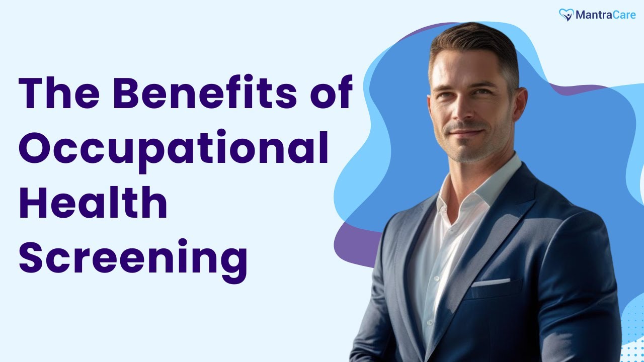 The Benefits of Occupational Health Screening - YouTube