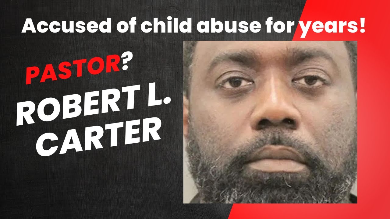 "Pastor" Robert L. Carter finally arrested for his alleged crimes ...