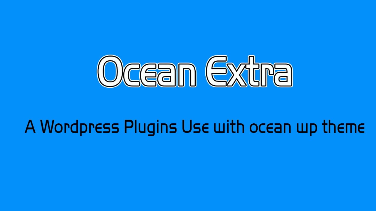 Ocean Extra plugins training 2021 - YouTube