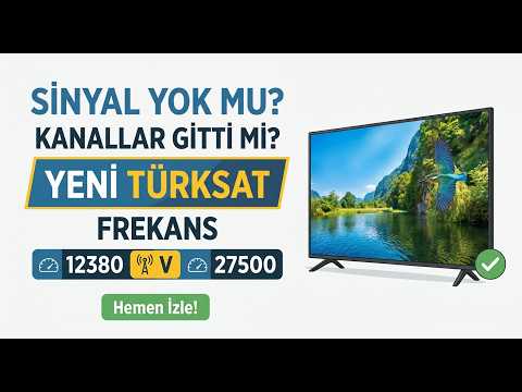 TV Sinyal Yok Sorunu ve Çözümü! Yeni Türksat Uydu Frekansı Nasıl Ayarlanır